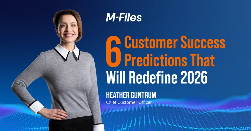 Customer Experience Trends 2026: AI and Human Expertise | M-Files